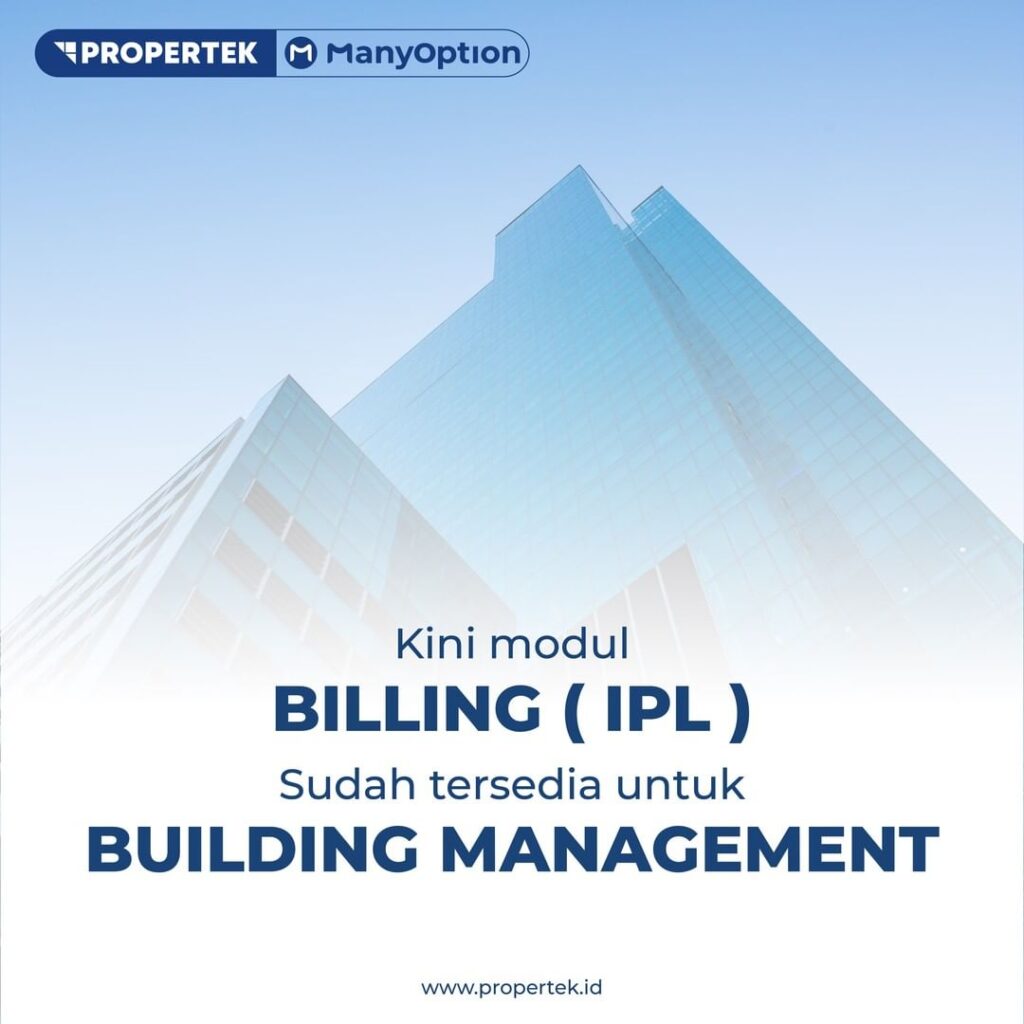 Modul Billing IPL Hadir untuk Building Management Propertek - Propertek